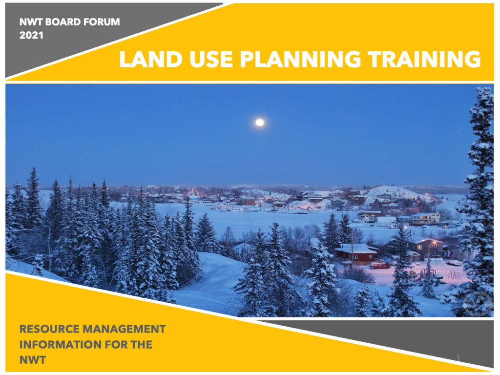 Land Use Planning Course - NWT Board Forum